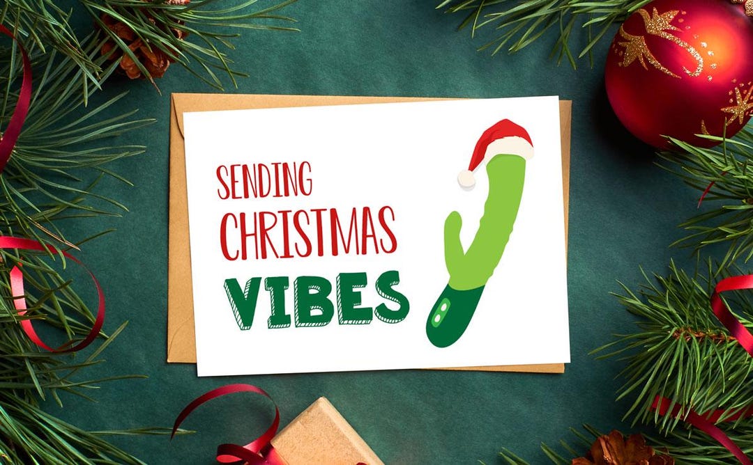 Funny Inappropriate Christmas Greeting Card | Sending Christmas Vibes ...