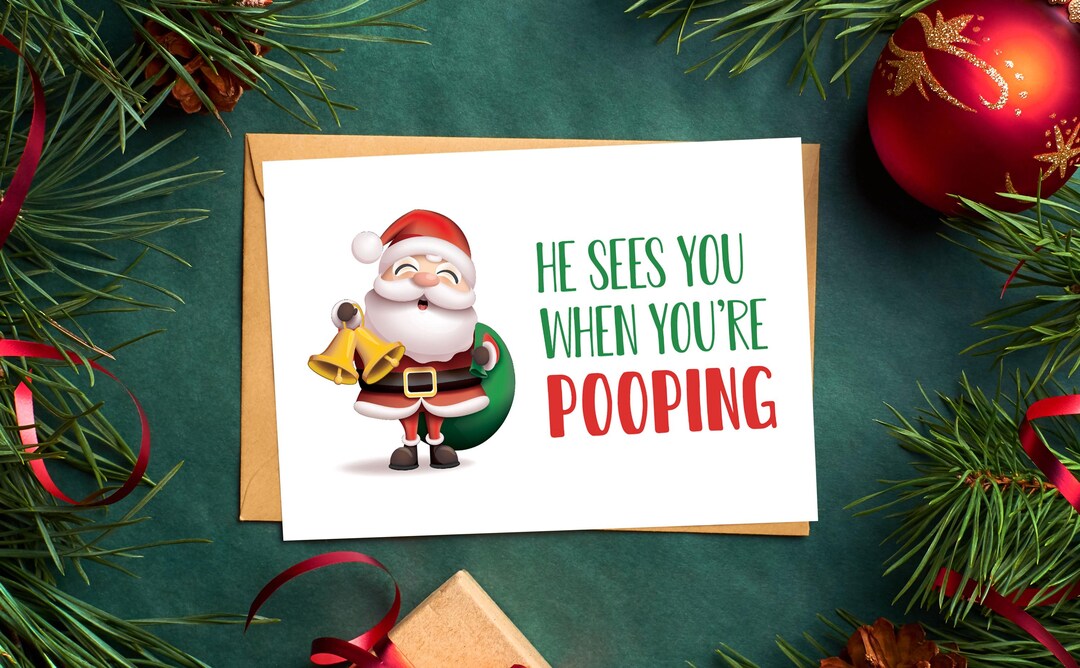 Funny Inappropriate Christmas Greeting Card He Sees You When You're ...