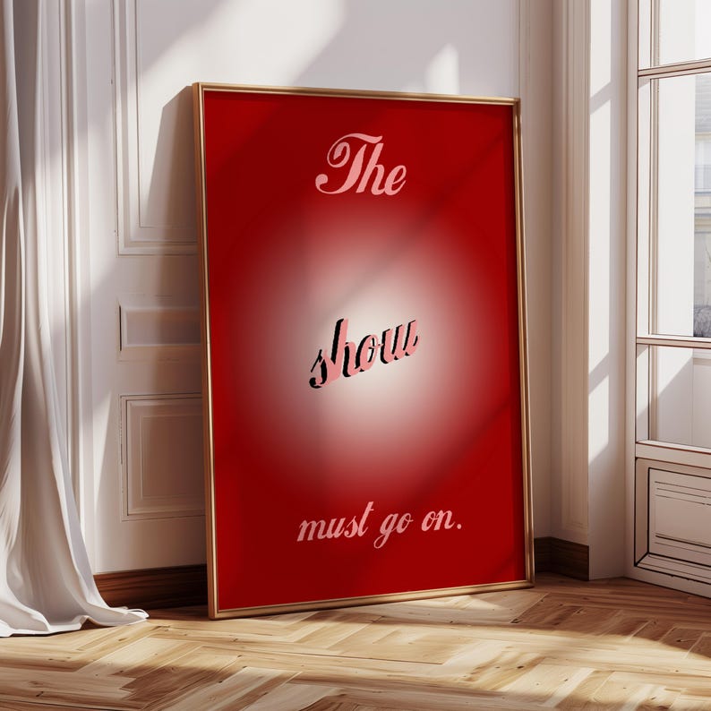 The Show Must Go on Poster, Vintage Poster, Retro Poster, Spotlight ...