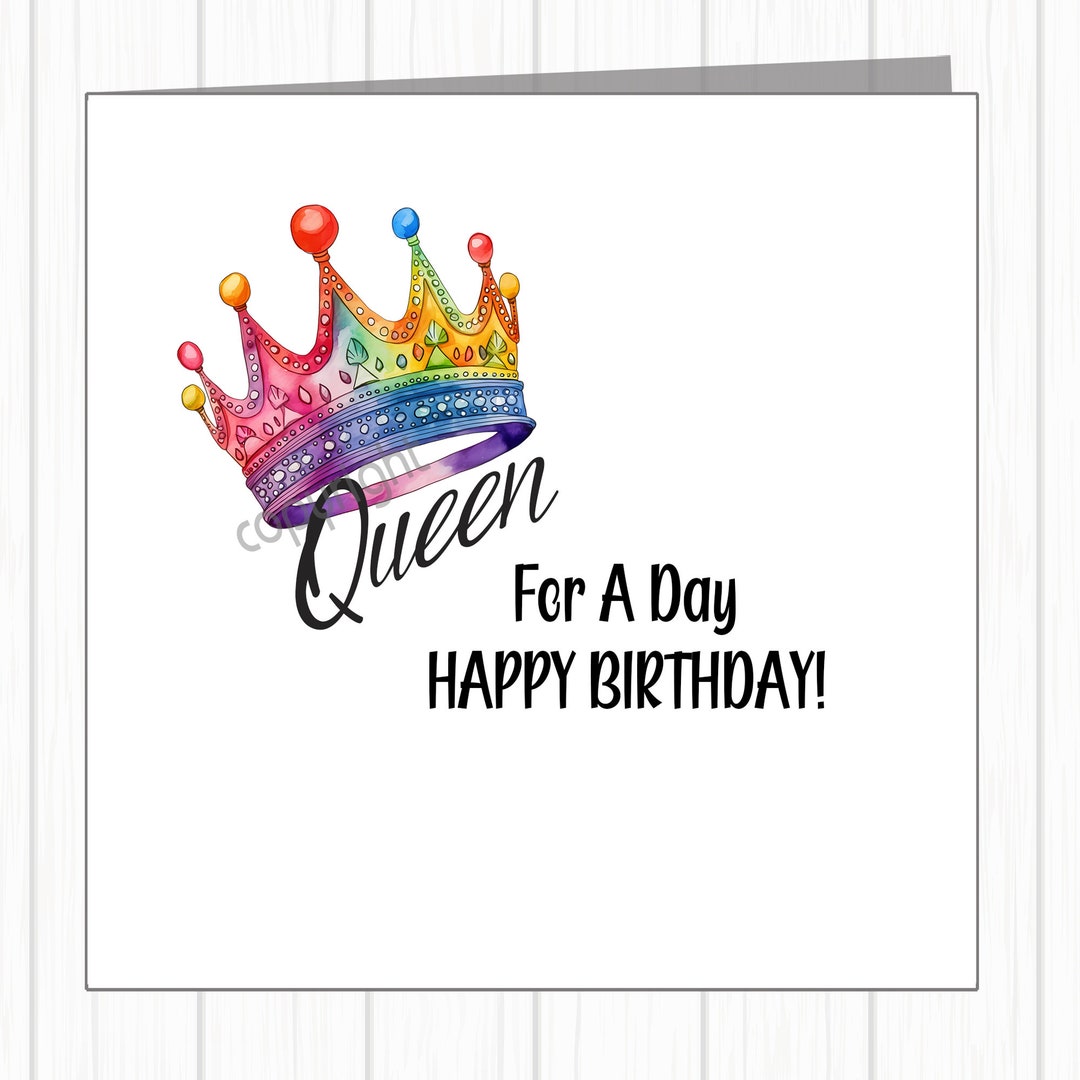 LGBTQ+ Gay Pride Rainbow Birthday Card - Crown - Queen for A Day ...