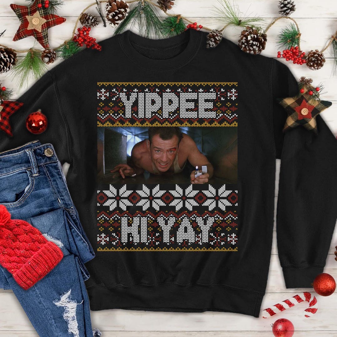 Yippee Ki Yay Shirt, John Mcclane Sweatshirt, 90s Movie Christmas ...