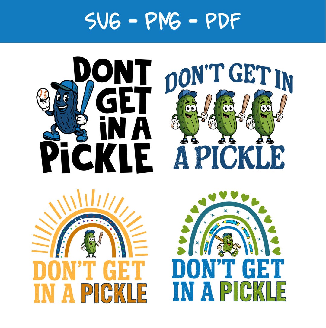 Funny Pickle Softball Bundle Svg PNG, Don’t Get in a Pickle Sublimation ...