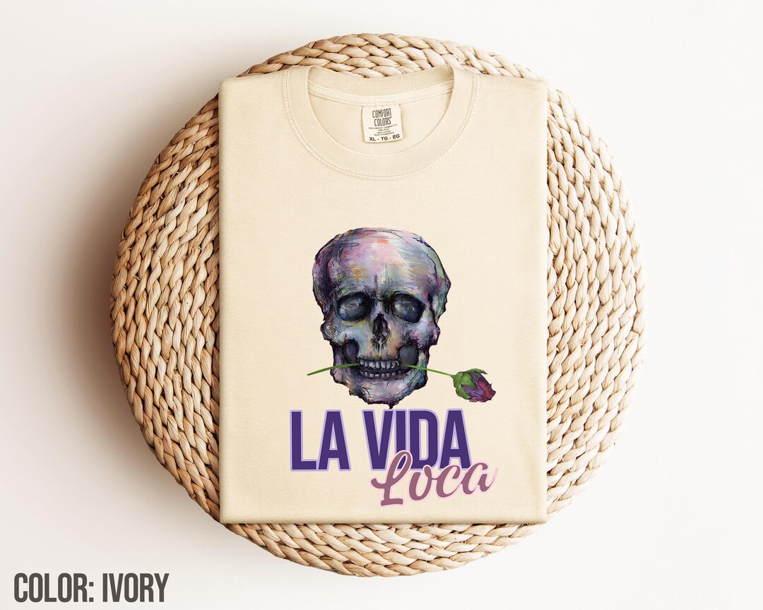 Skull Watercolor With "la Vida Loca" (my Crazy Life) on Comfort Colors ...