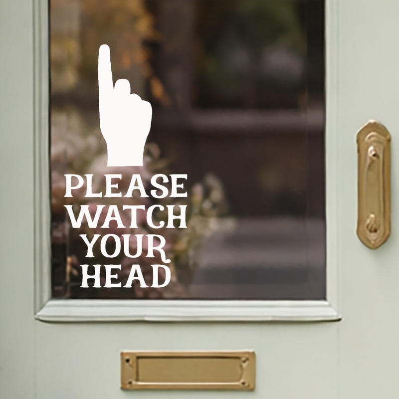 Watch Your Head Sign - Etsy