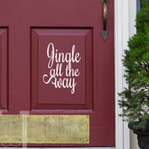 Jingle All the Way Decal Christmas Door Decal Christmas Vinyl Wall ...