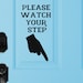 Please Watch Your Step Vinyl Decal, Safety Sign, Home, Office & Church ...