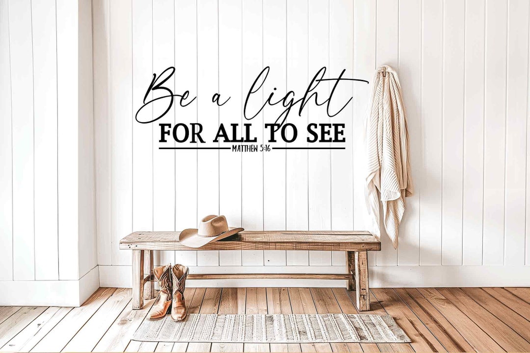 Be a Light for All to See Vinyl Wall Decal Vinyl Lettering Religious ...