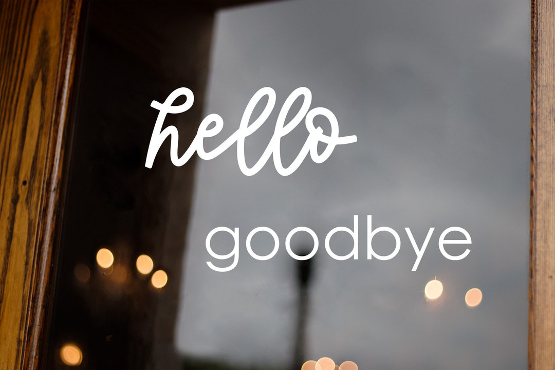 Hello and Goodbye Vinyl Decal Word Sticker Set, Hello Door Decal ...