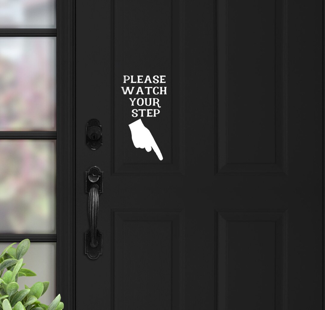 Home Office Please Watch Your Step Vinyl Decal, Caution Stairs Sign ...