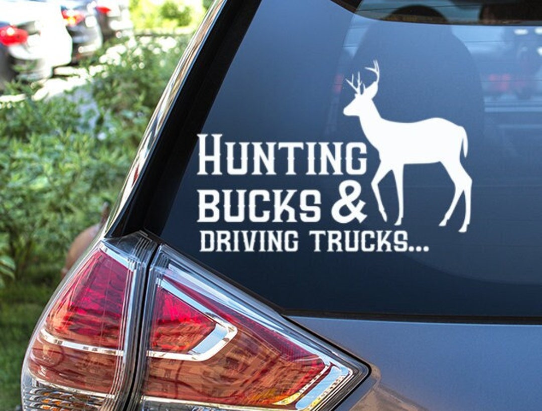 Hunting Bucks and Driving Trucks Vinyl Decal Car Window - Etsy