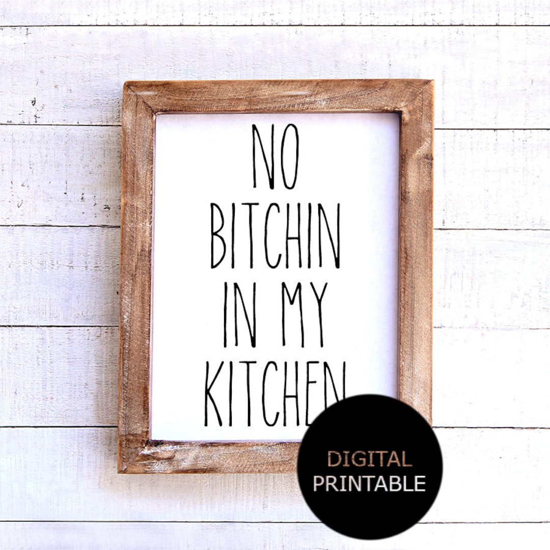 Farmhouse Kitchen Printable, Digital Download, Funny Kitchen Print ...