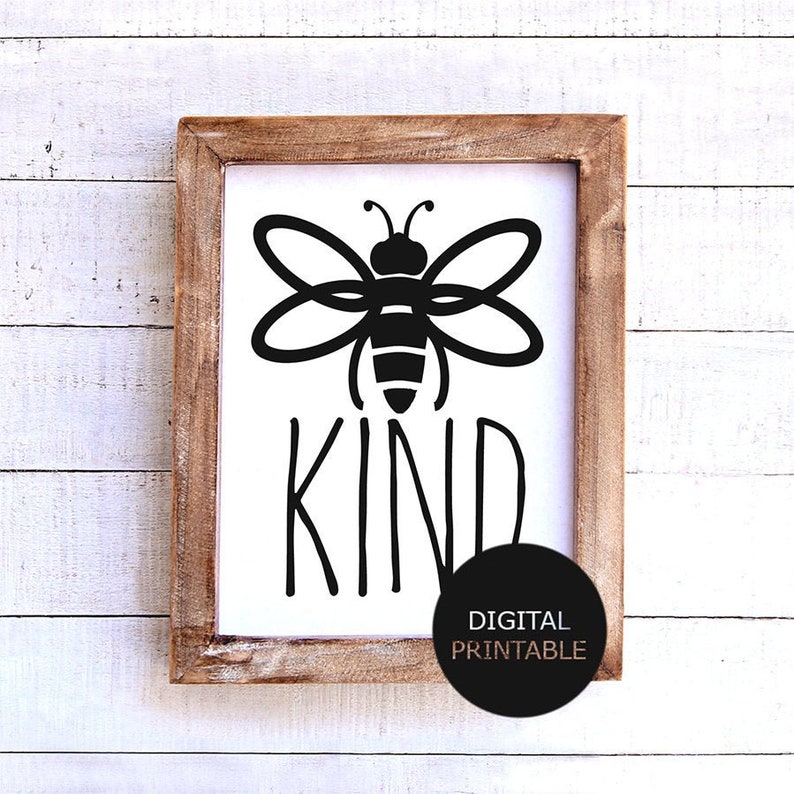 Bee Kind Print Farmhouse Printable Bee Sign Bee Print - Etsy