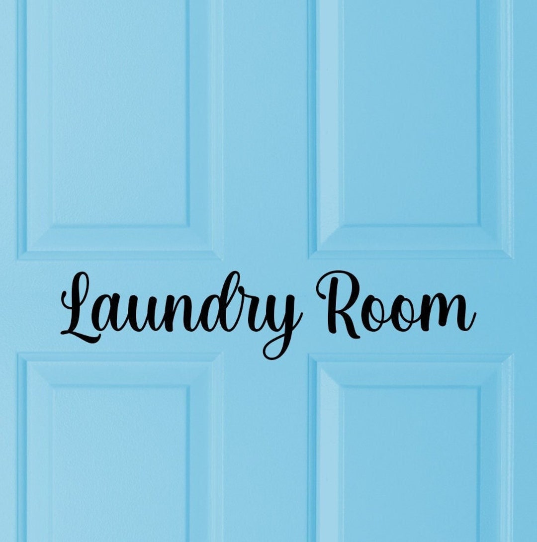Laundry Room Door Decal, Laundry Wall Decor, Laundry Wall Quotes ...