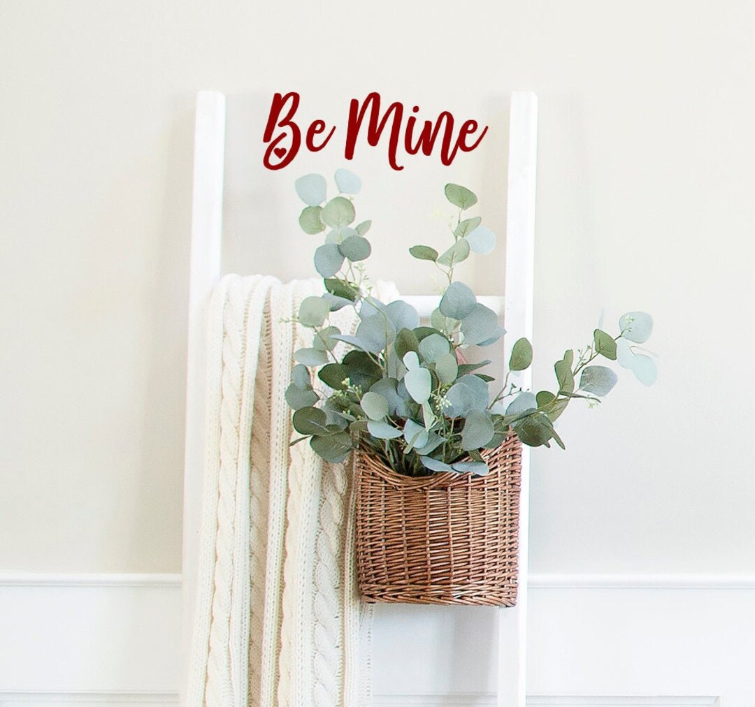 Be Mine Valentines Day Decal Be Mine Decal, Valentines Day Decor ...