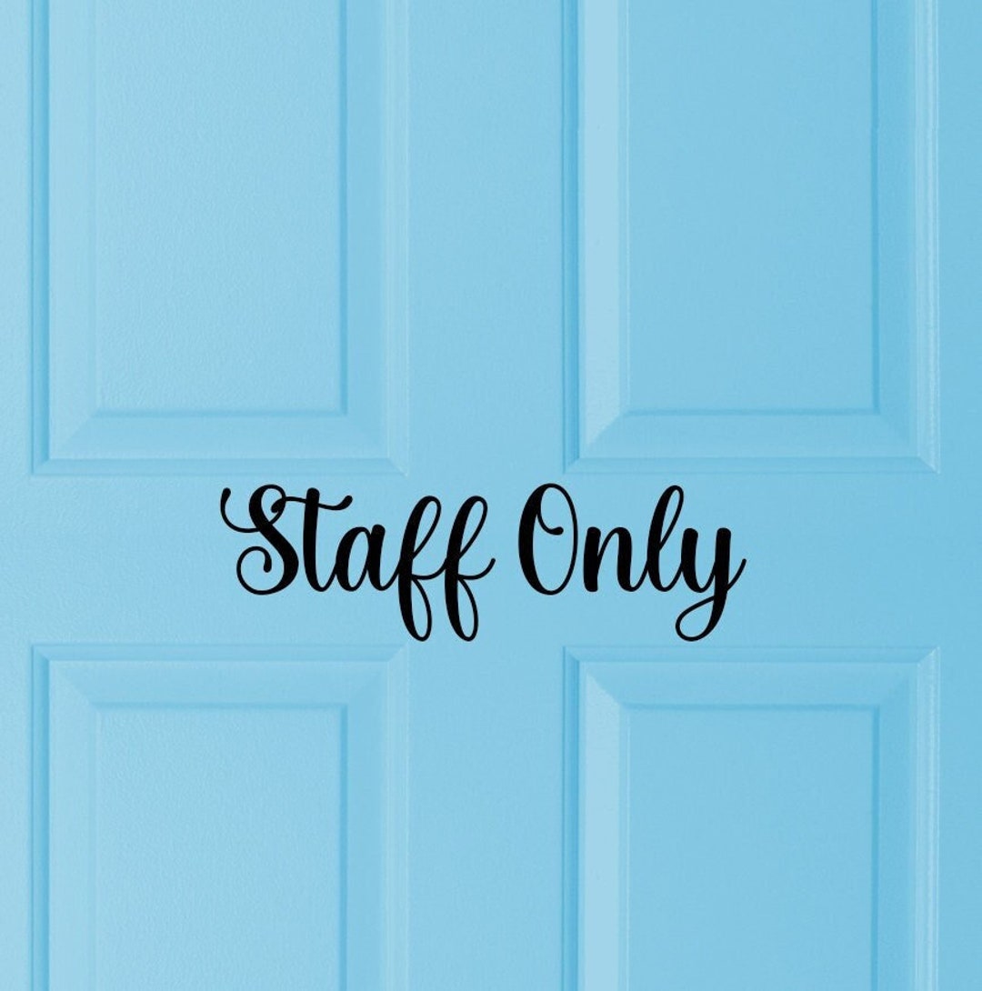 Staff Only Door Decal, Choose Your FONT Office Door Decal, Business ...