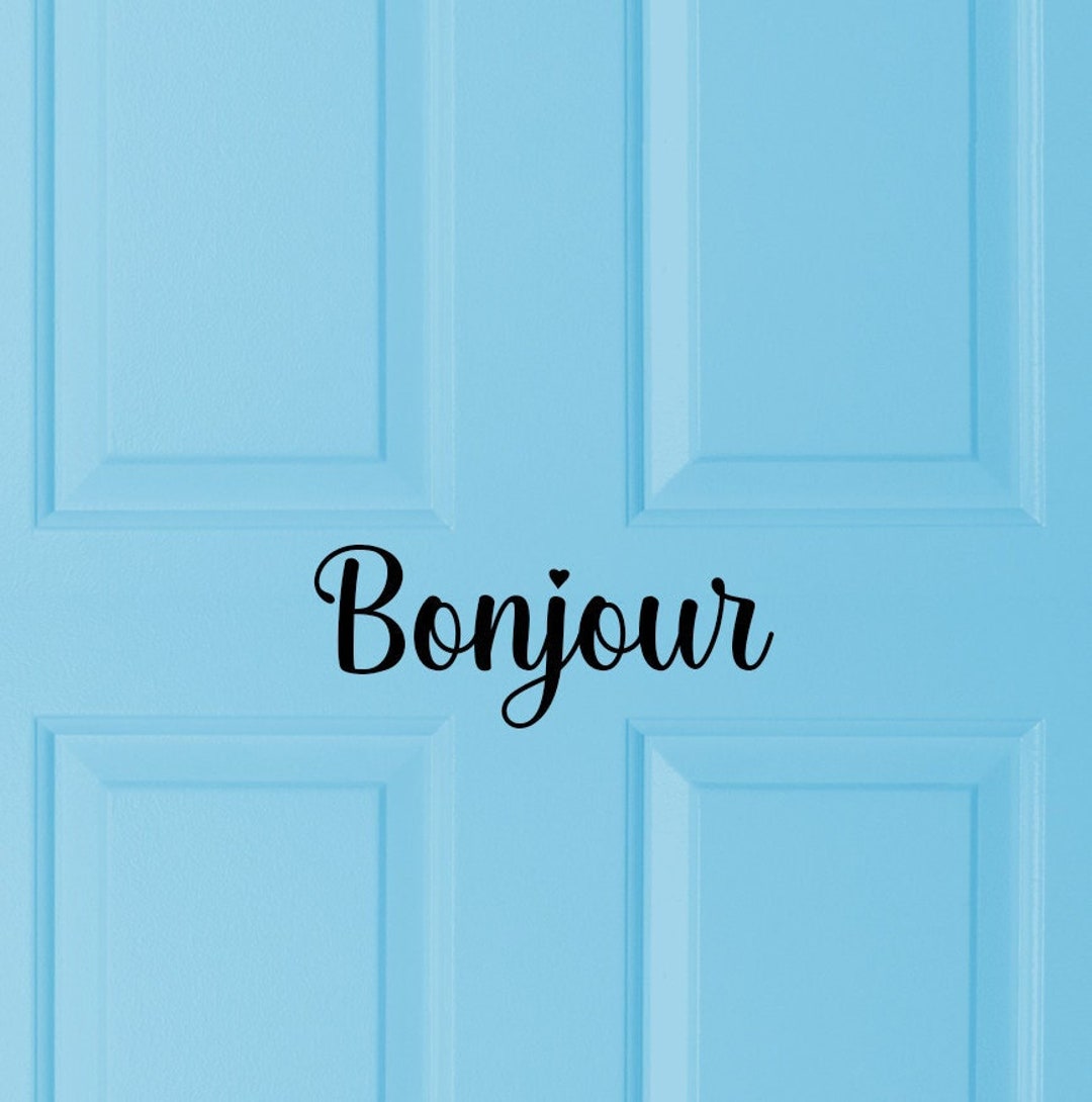 Bonjour Vinyl Decal, Front Door Porch Vinyl Decal, French High School ...