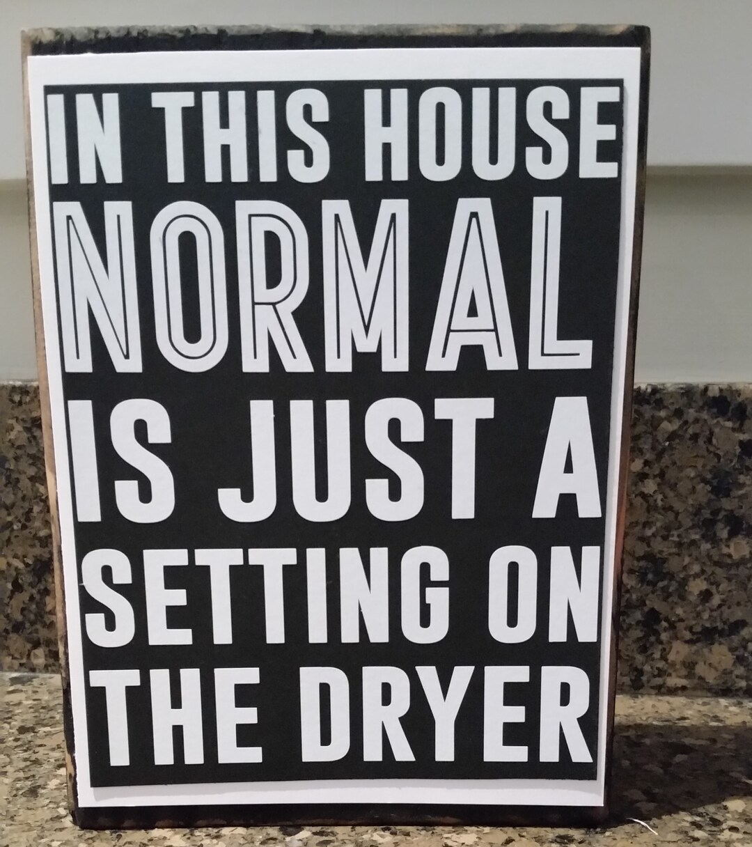 Black and White Normal is Setting on Dryer Funny Vinyl Quote - Etsy