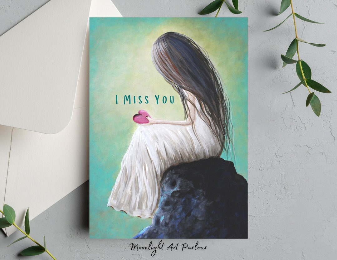 Printable I MISS YOU Card, Card for Missing Someone, Girl With Heart ...