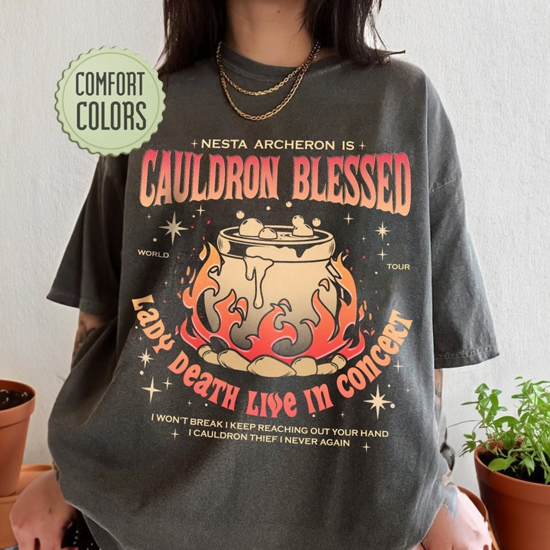 ACOTAR Nesta Archeron Cauldron Blessed Lady Death Band Comfort Colors Shirt, Rhysand Cassian ...
