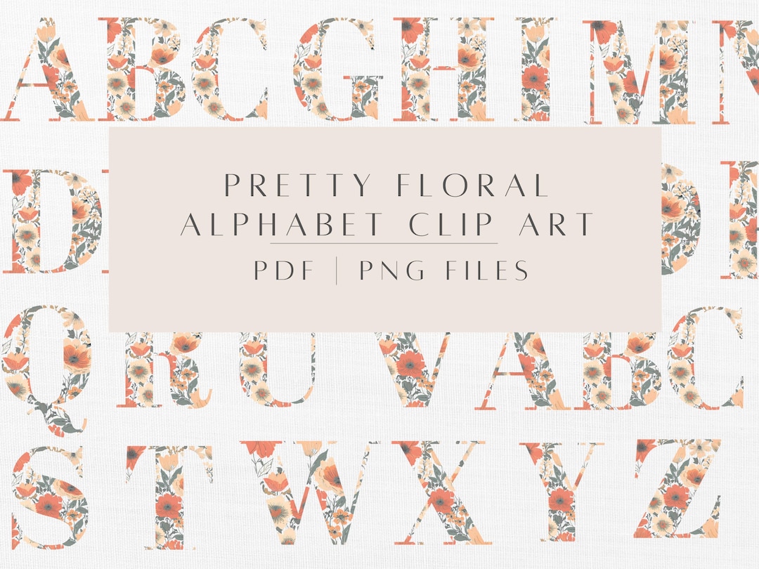 Pretty Floral Alphabet Clip Art Png & Pdf | Abc Clipart | Letter ...