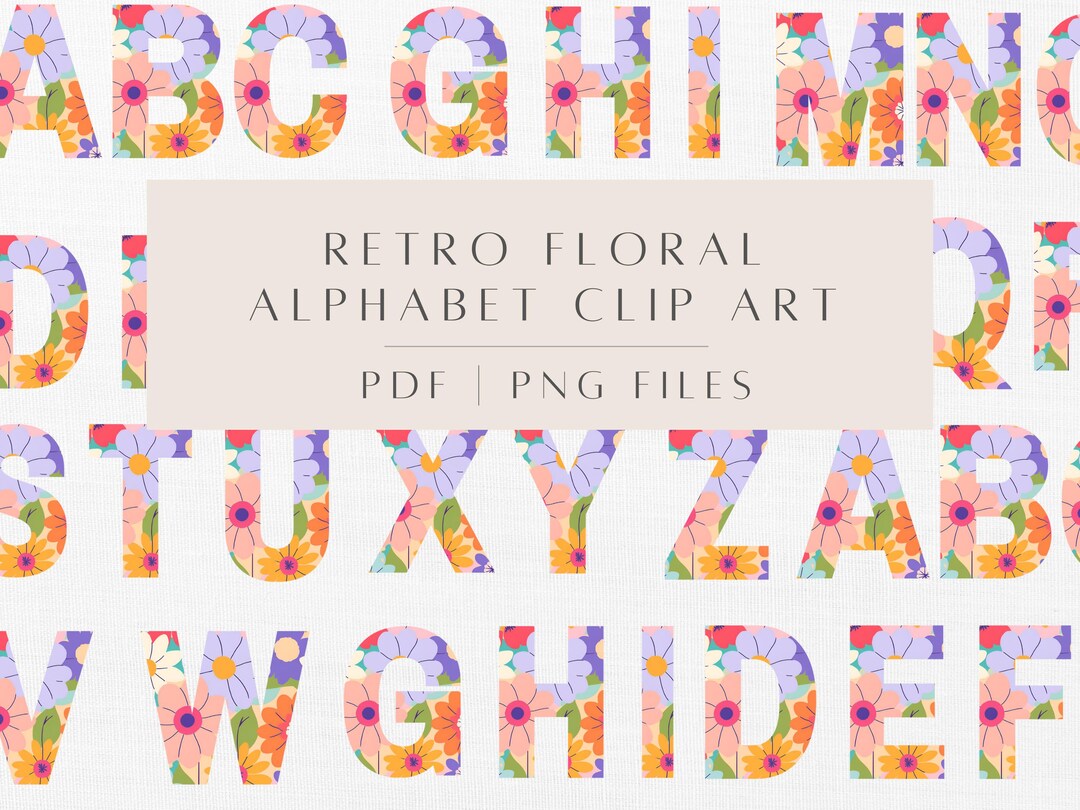 Retro Flower Alphabet Clipart Png & Pdf | Abc Clip Art | Abc Flowers ...
