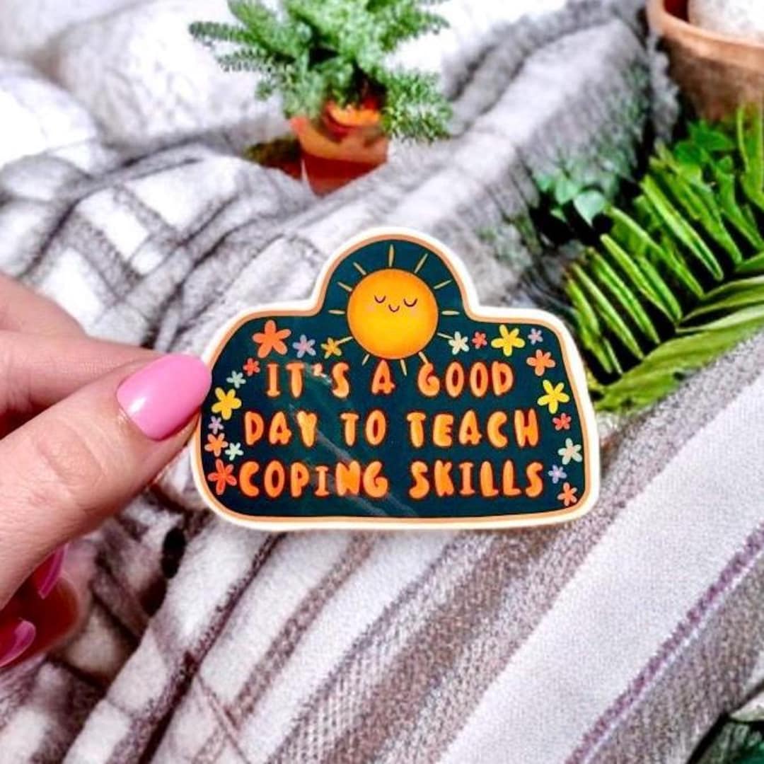 It’s a Good Day to Teach Coping Skills Waterproof Cute Glossy Mental ...