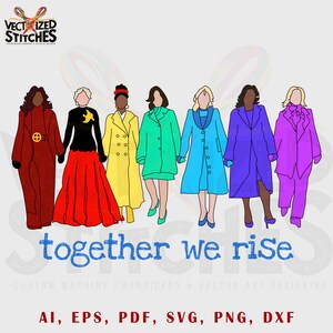 Together We Rise Svg, Digital Image Clipart, Sublimation Vector Png ...