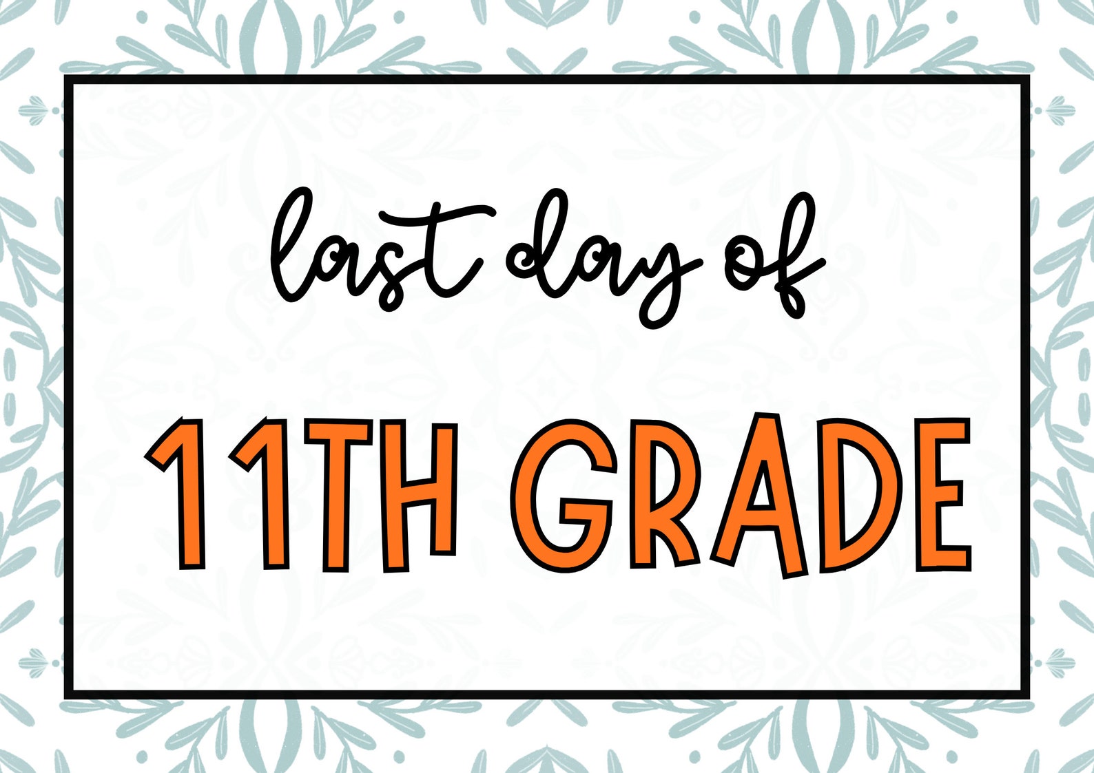 Digital First and Last Day of School Posters | Homeschool Posters | 1st ...