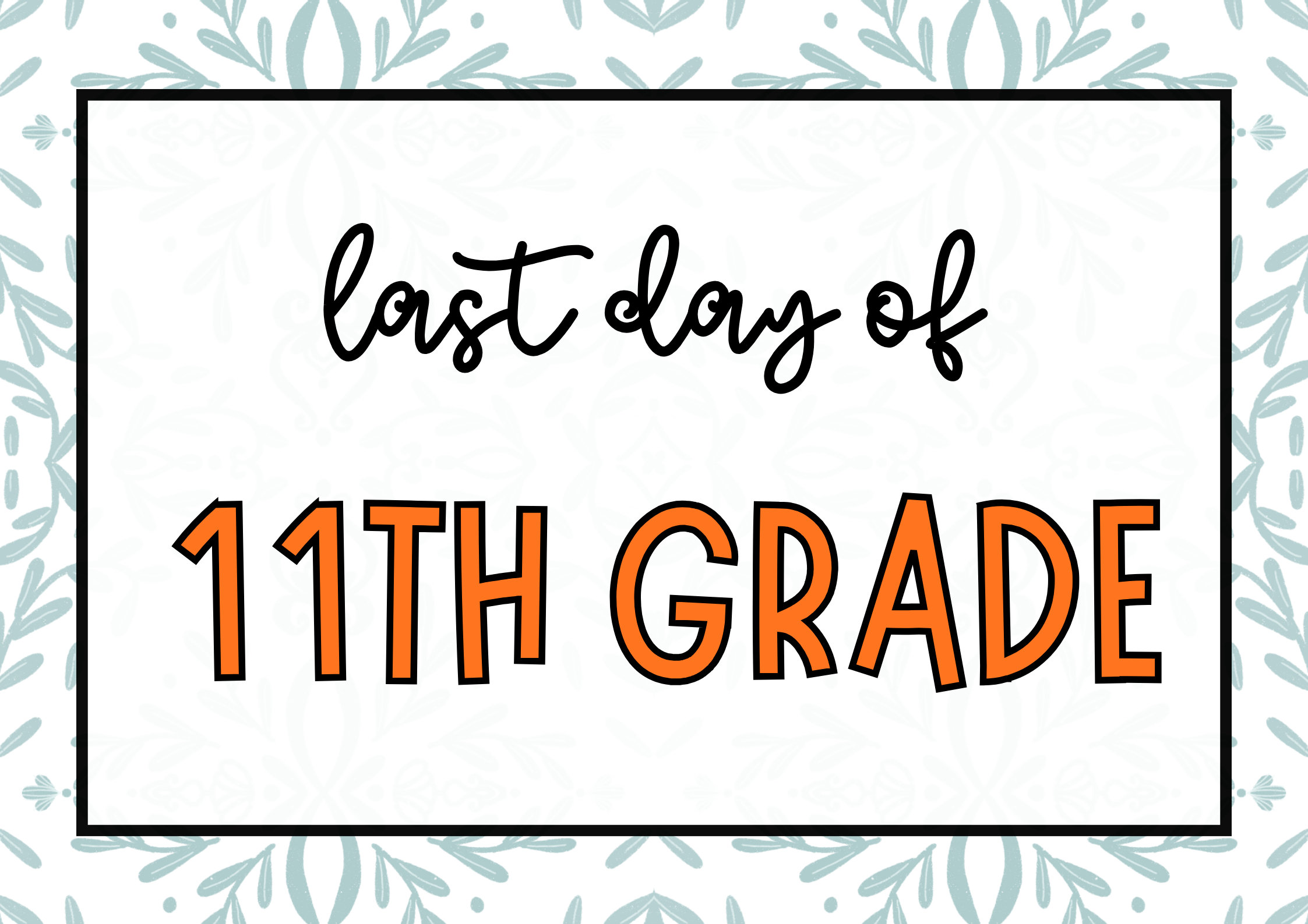 Digital First and Last Day of School Posters | Homeschool Posters | 1st ...
