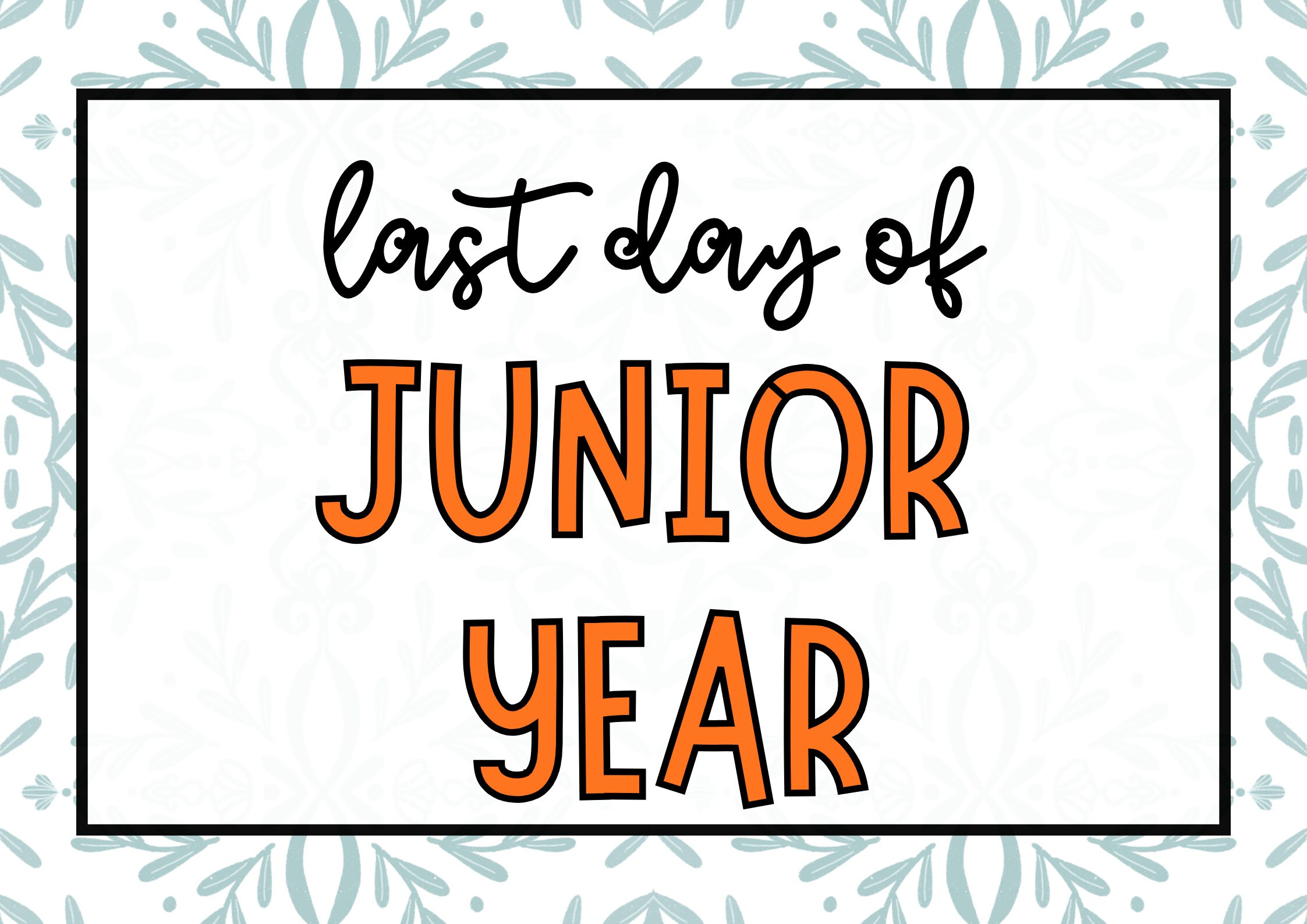 Digital First and Last Day of School Posters | Homeschool Posters | 1st ...