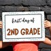 Digital First and Last Day of School Posters | Homeschool Posters | 1st ...