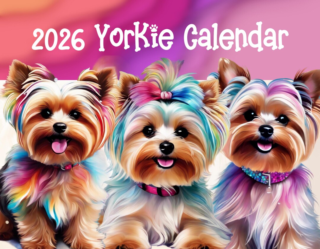 2026 Yorkshire Terrier "yorkie" Monthly Printable Calendar PDF ...