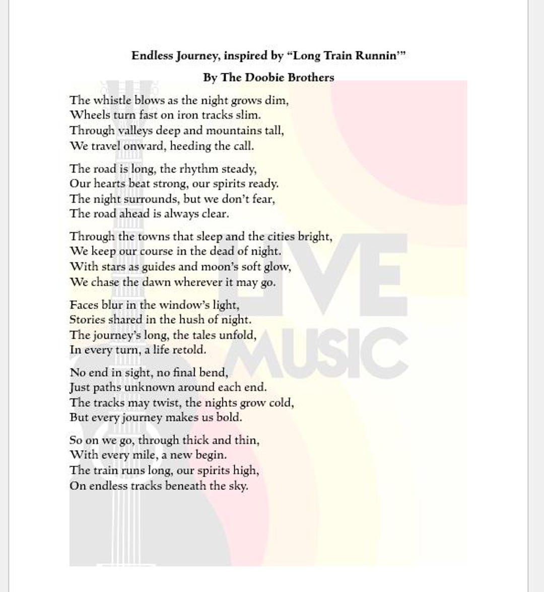 Endless Journey, Inspired by long Train Runnin by the Doobie Brothers ...