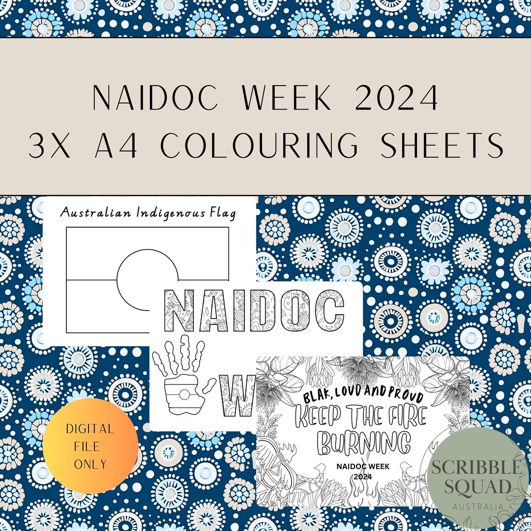 NAIDOC WEEK 2024 | 3 Colouring Sheet Bundle | Keep the Fire Burning ...