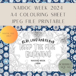 NAIDOC WEEK 2024 | Colouring Page | Keep the Fire Burning | Australian ...