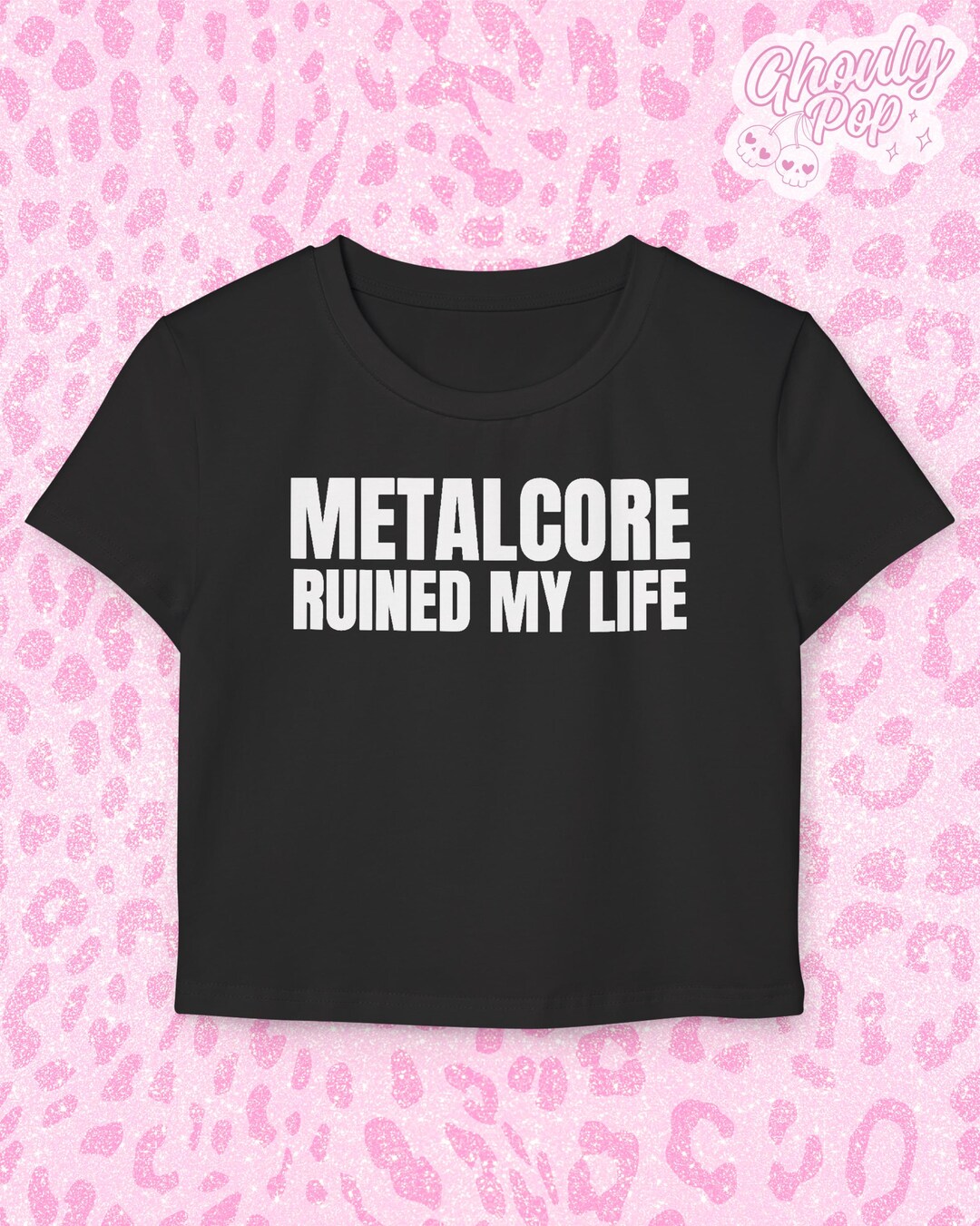Metalcore Ruined My Life Baby Tee - Rockstar Gf, Cute Baby Tee ...