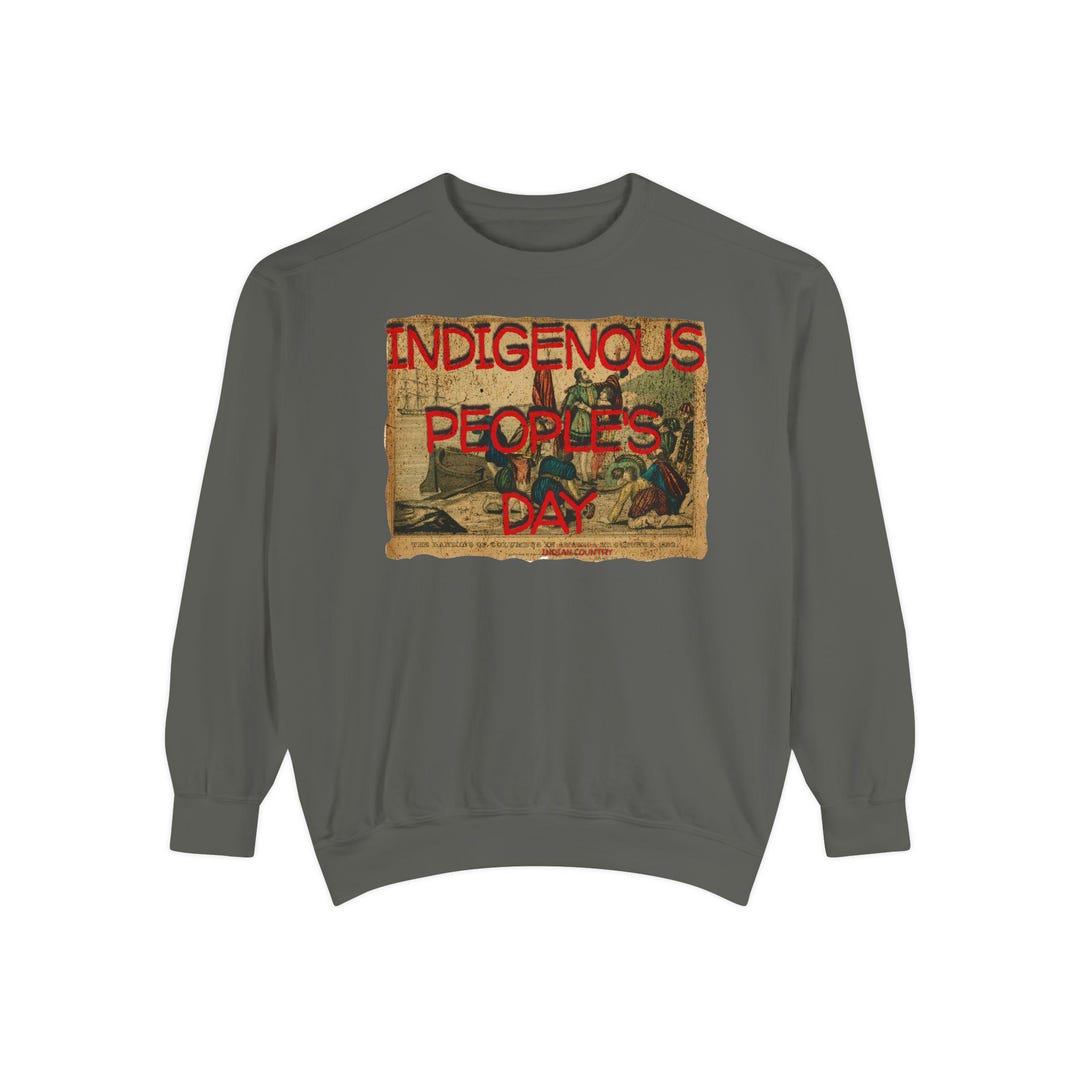 Indigenous Peoples Day Native American Sweatshirt, Unisex Jumper ...