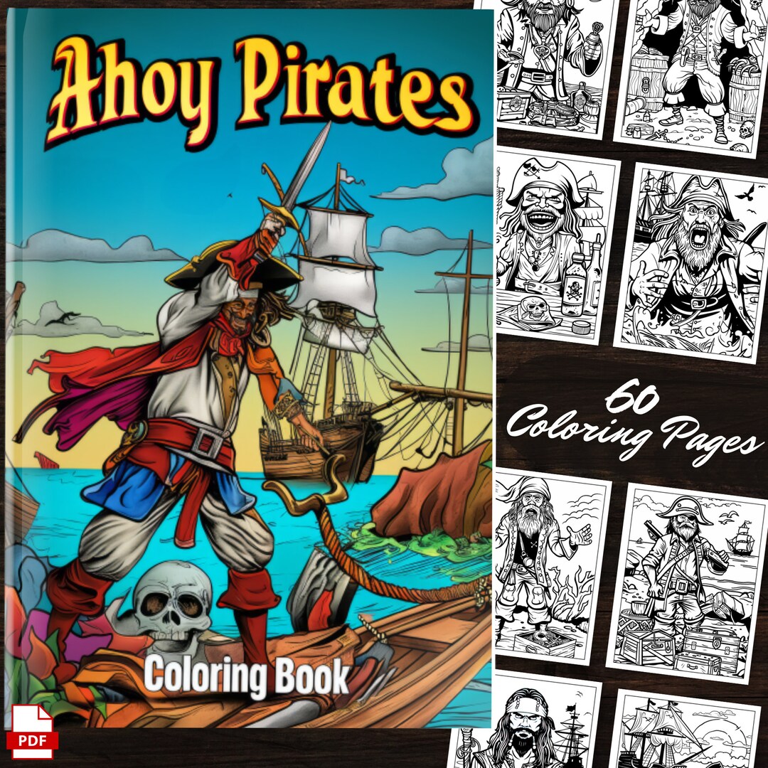 Ahoy Pirates Coloring Book : 60 Fun Pirate Printables PDF Coloring ...