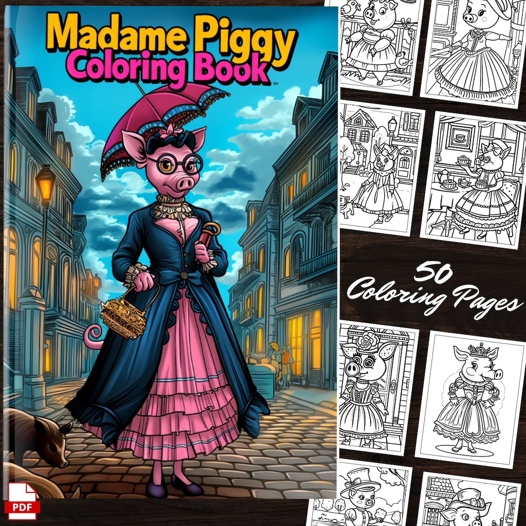 Madame Piggy Coloring Book: 50 Printable Pages of Posh Pigs Vintage Art ...