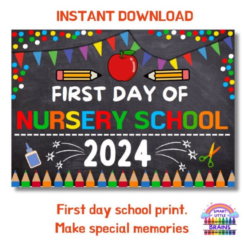 First Day of Nursery School Sign, Making Special Memories, Super Cute ...