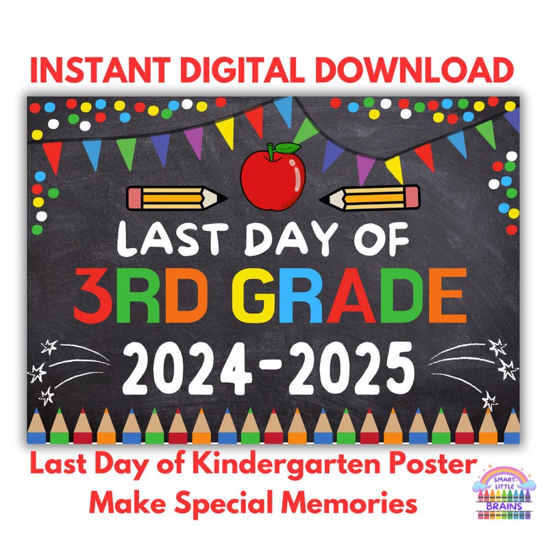 Last Day of 3rd Grade Sign, End of School Year Printable Photo Prop ...