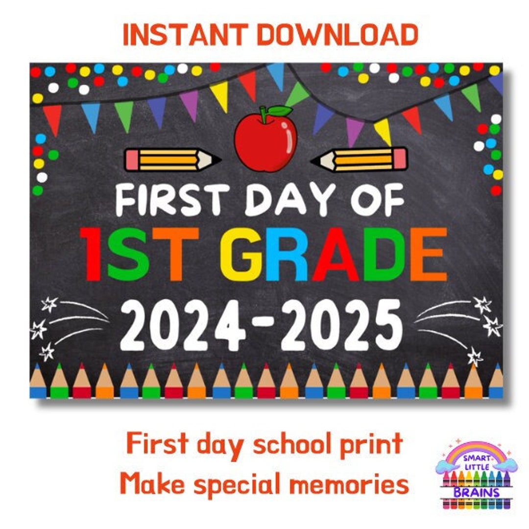 First Day of 1ST GRADE Sign, Poster, Making Special Memories, Super ...