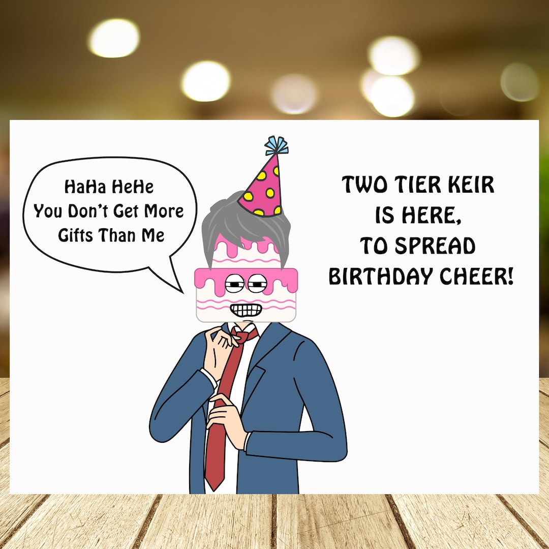 Funny Keir Starmer Themed Birthday Card, Political Satire, Two Tier ...