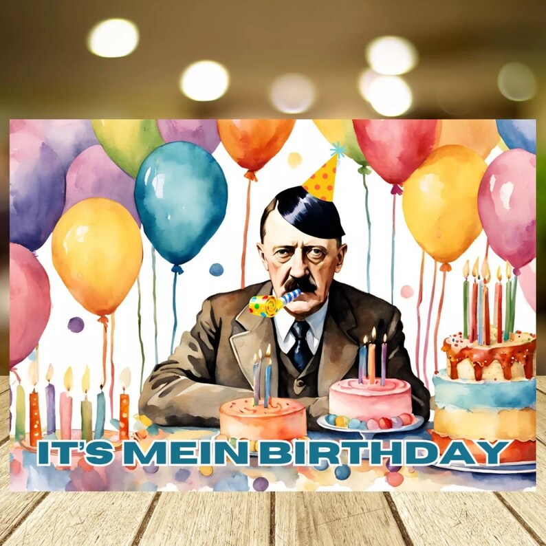 Funny Birthday Card, Adolf Hitler, It's Mein Birthday, Historical ...