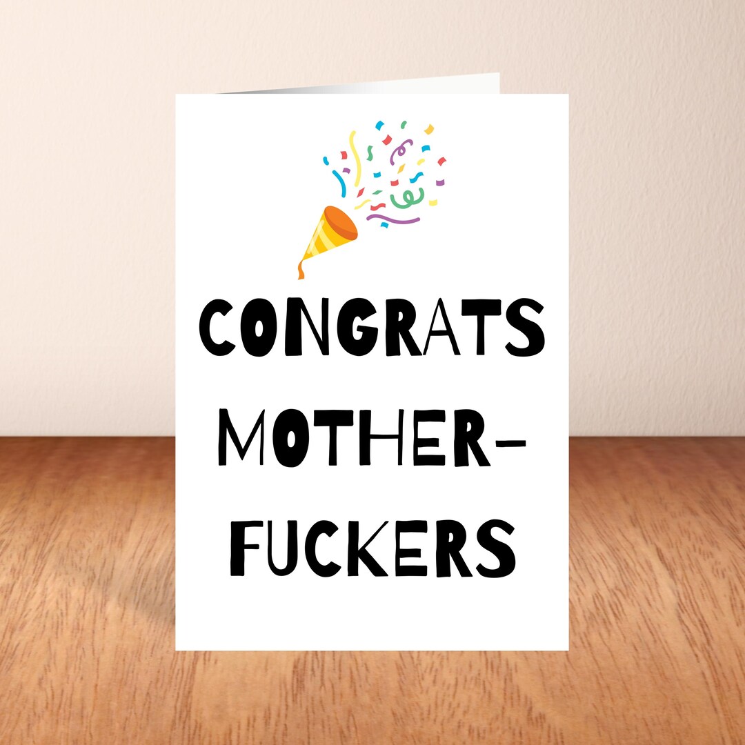 Rude Congratulations Card 'congrats Motherfuckers' Wedding New Baby New ...