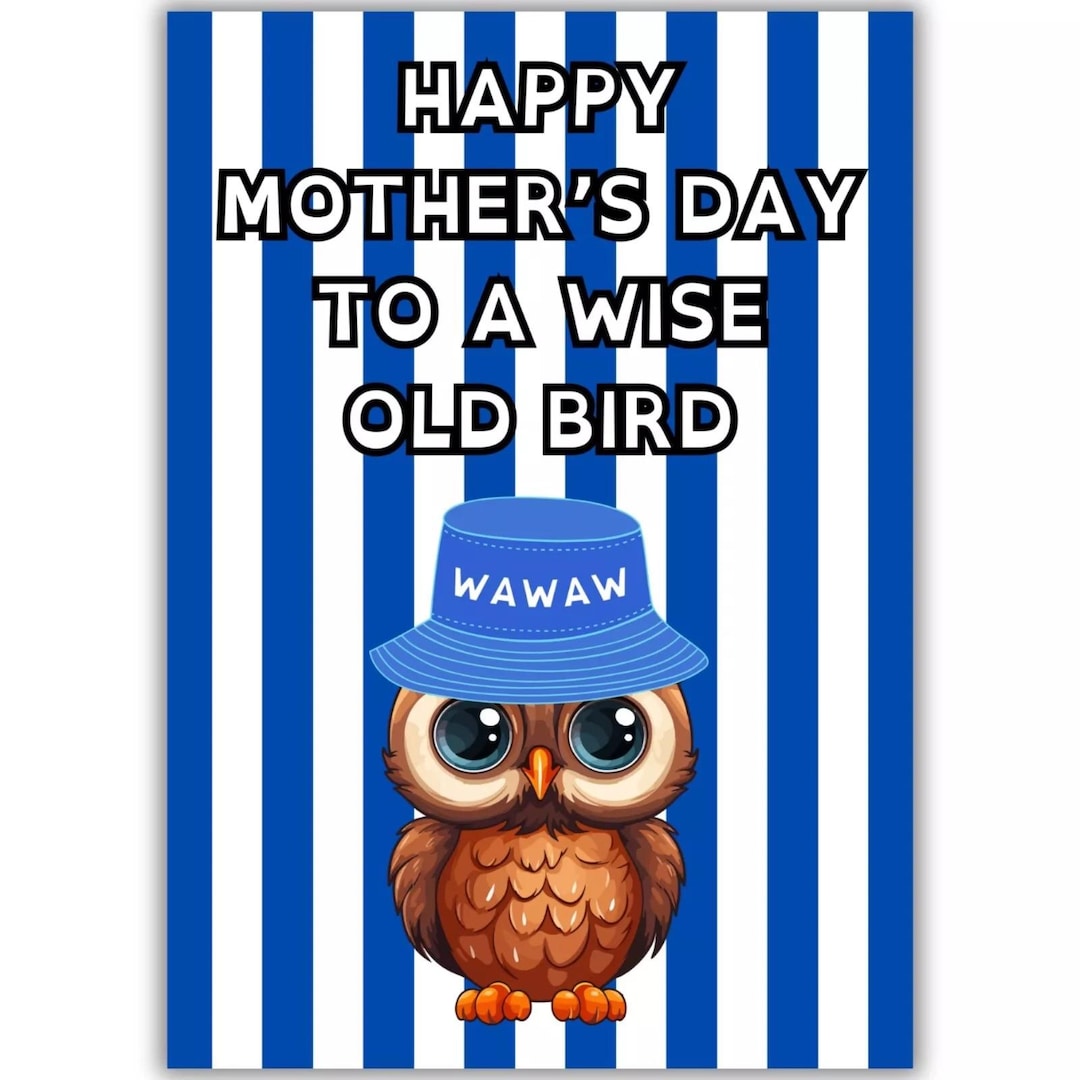 Sheffield Wednesday Themed Mother's Day Card, Football SWFC, Owl Mum ...