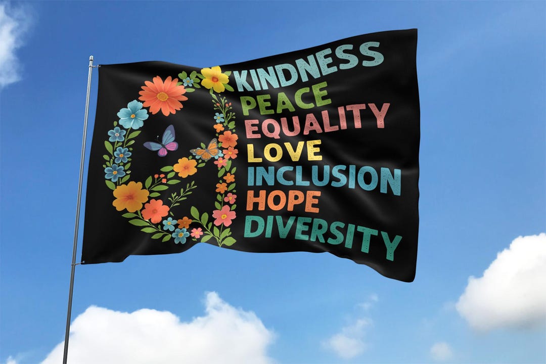 Kindness Peace Equality Love Inclusion Hope Diversity Flag, Hippie ...
