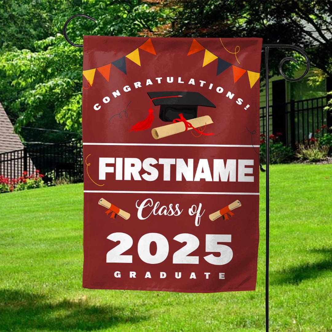 Custom Graduation Flag/graduate Yard Sign/college Grad Flag/college ...