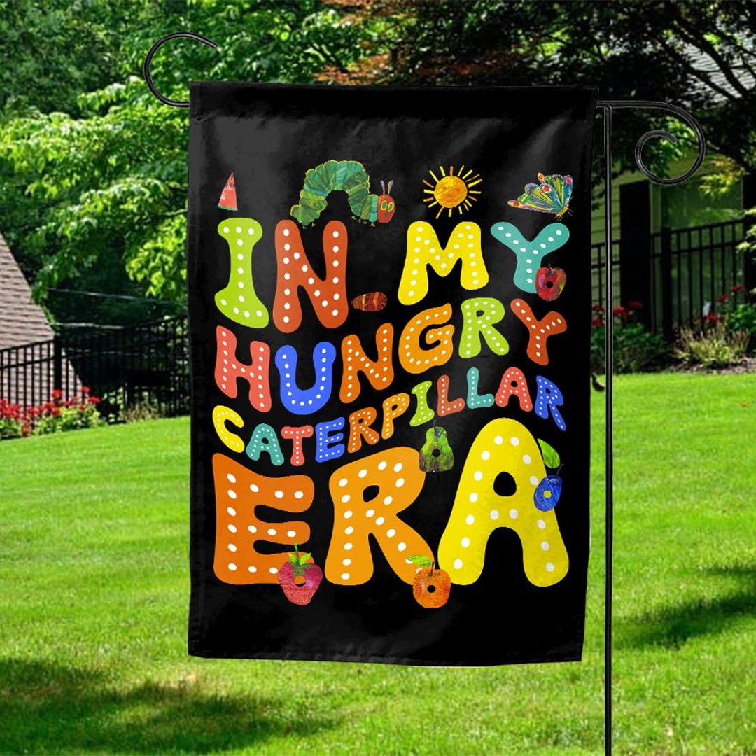 Hungry Caterpillar Garden Flag/hungry Caterpillar Party/the Very Hungry ...