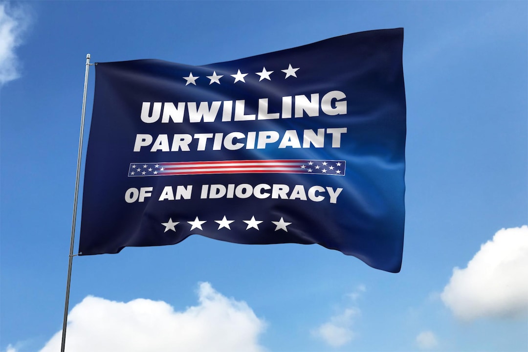 Unwilling Participant of an Idiocracy House Flag, Resist Hate Flag ...